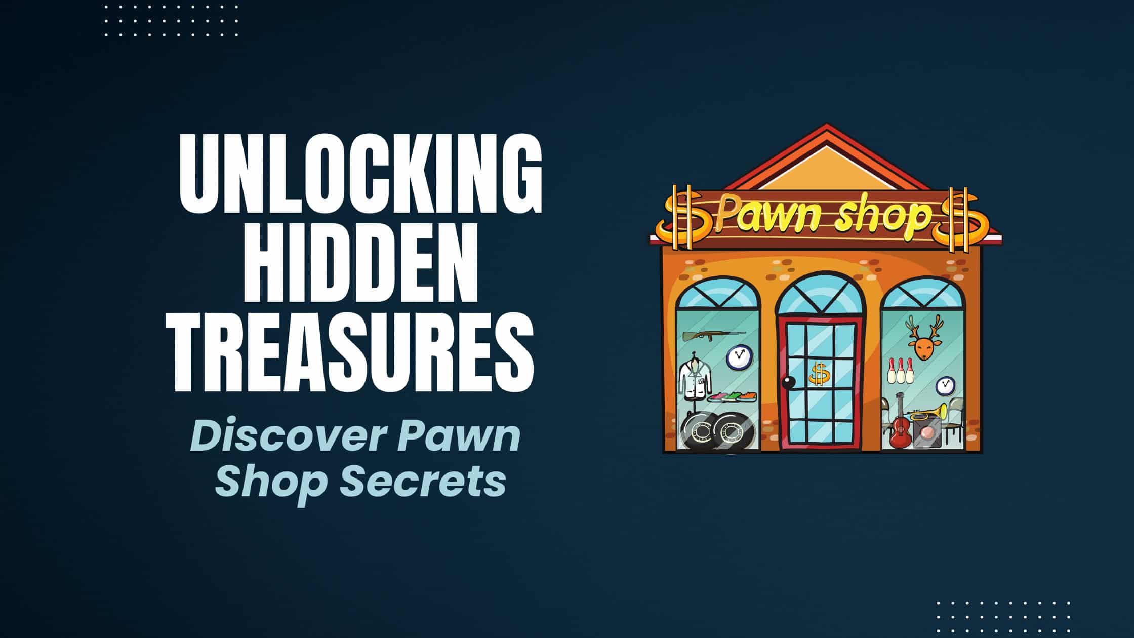 Discover Pawn Shops Close to Me • Savvy Budget Boss