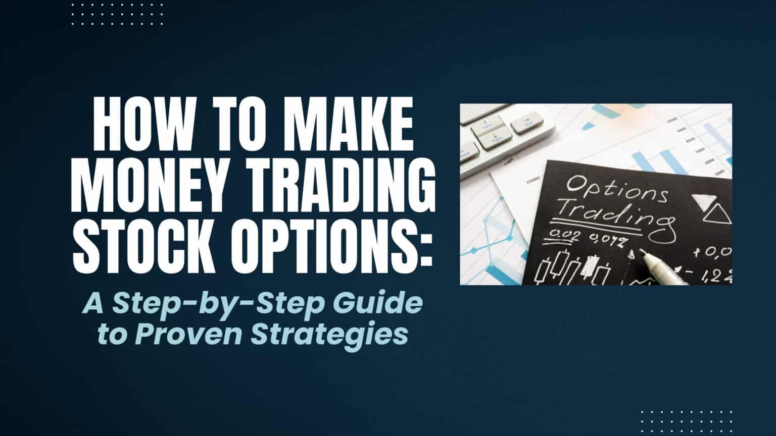 How to Make Money Trading Stock Options: • Savvy Budget Boss